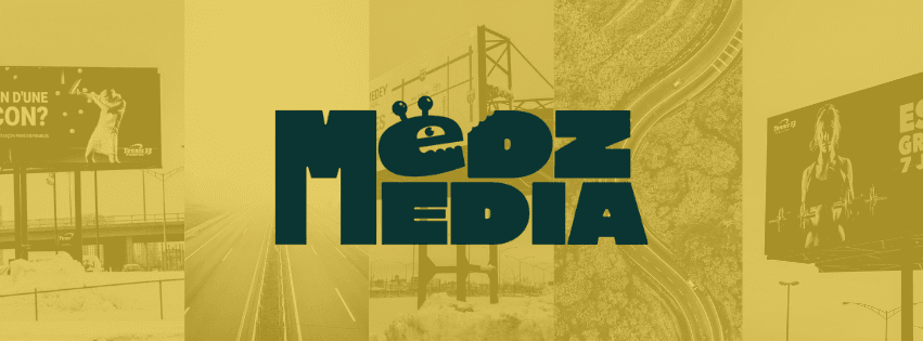 Services d’affichage publicitaire - Medz Média